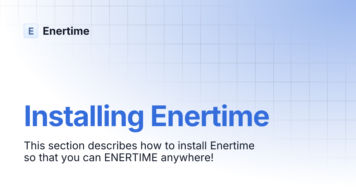 Installing Enertime | Enertime